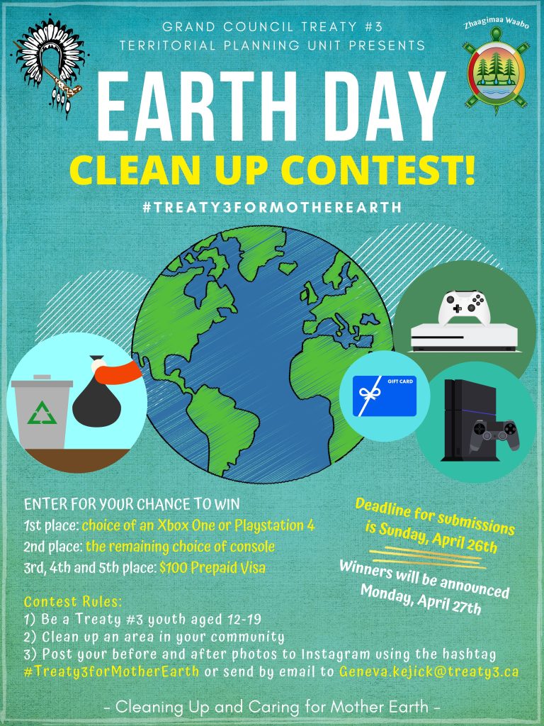 Earth Day Clean Up Contest For Treaty 3 Youth ages 12 19 Grand Earth Day Clean Up Contest For Treaty 3 Youth ages 12 19 Grand