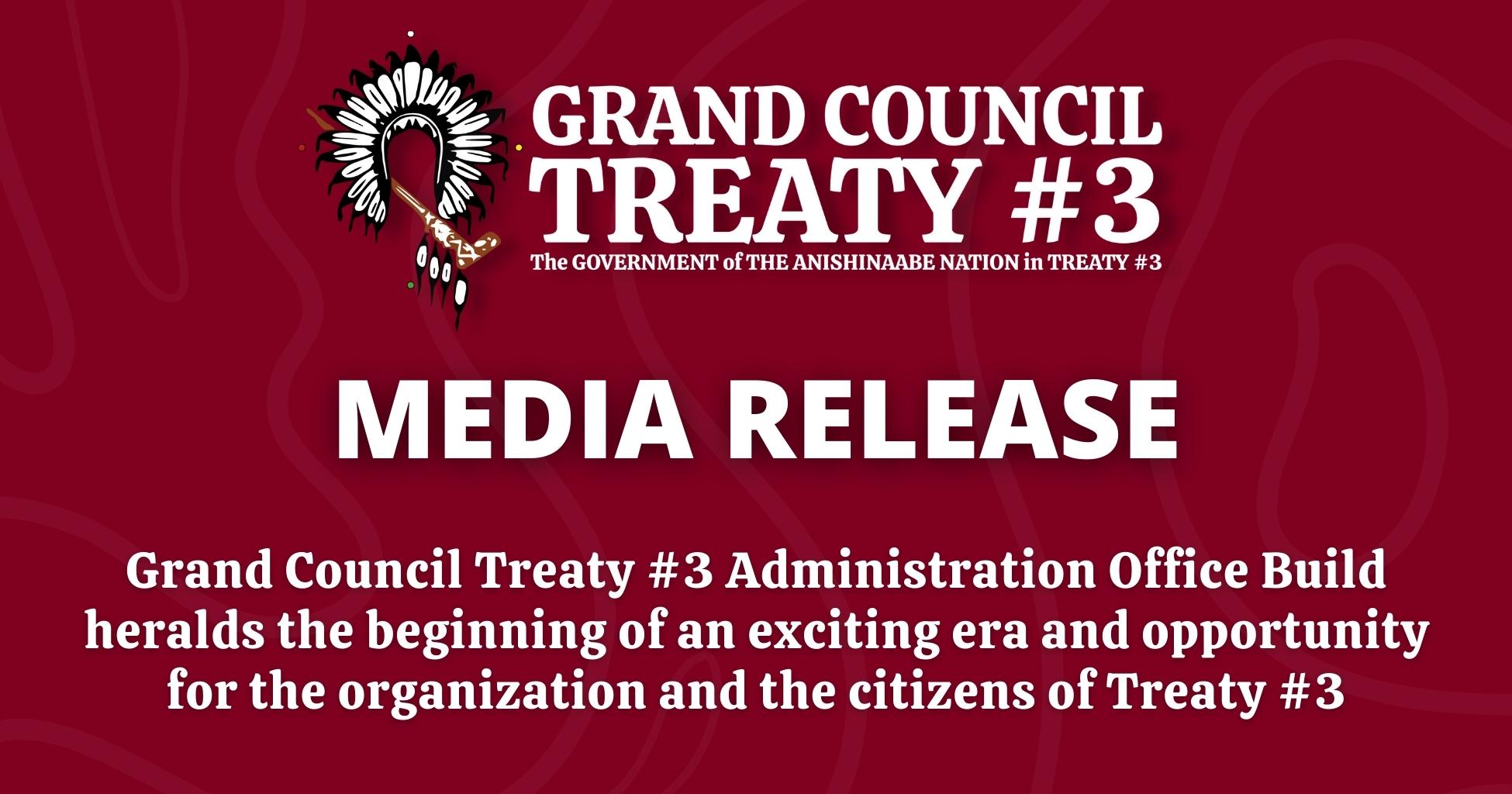 Grand Council Treaty #3 Administration Office Build heralds the ...